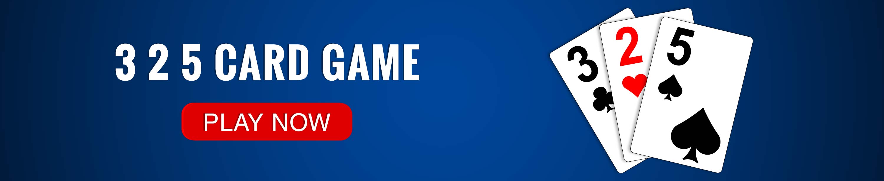 3 2 5 Game How To Play 3 2 5 Card Game Online And Its Rules
